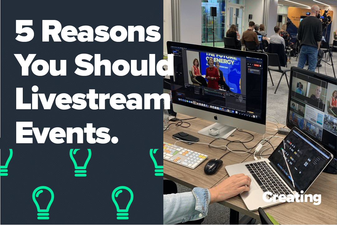 5 Reasons You Should Livestream Events! | Eon Visual Media